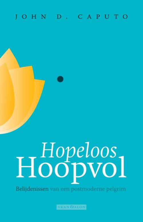Hopeloos hoopvol, John D. Caputo | Boek | 9789492183590 | Bruna
