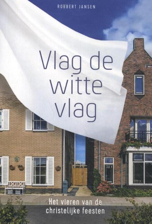 Vlag de witte vlag | Boek | 9789492959287 | Bruna