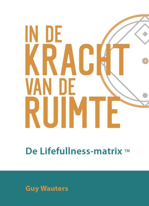 In de kracht van de ruimte, Guy Wauters | eBook | 9789493277526 | Bruna