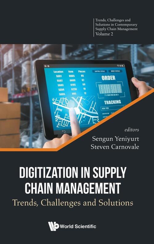 Digitization in Supply Chain Management, WSPC | Boek | 9789811286629 ...