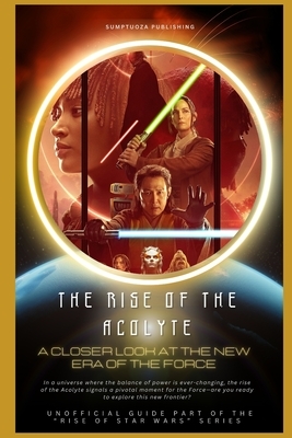 The Rise of The Acolyte: A Closer Look at the New Era of the Force: In ...