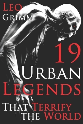 19 Urban Legends That Still Terrify the World: A Chilling Urban Legends ...