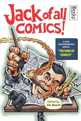 Jack of All Comics!: A Fan Conversation About the King of Comics, Cliff ...