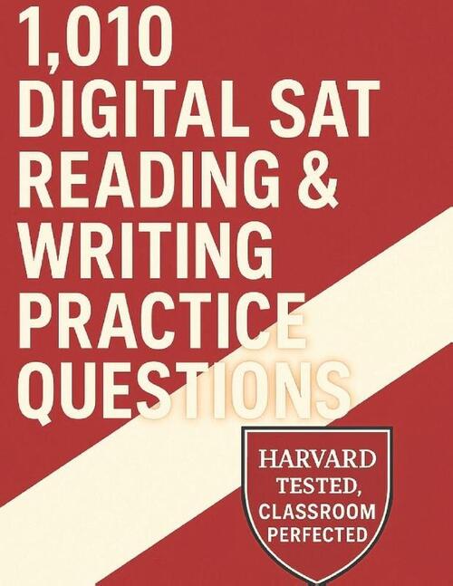 Prep, S: 1,010 Digital SAT Reading & Writing Practice Questi, Paul G ...