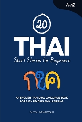 20 Thai Short Stories for Beginners: An English-Thai Dual-Language Book ...