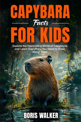 Capybara Facts for Kids: Explore the Fascinating World of Capybaras and ...