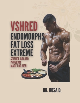 VSHRED Endomorphs Fat loss extreme: Science-Backed program made for men ...