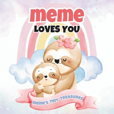 Meme Loves You: Meme's Tiny Treasures, T. A. I. M. Publishing | Boek ...