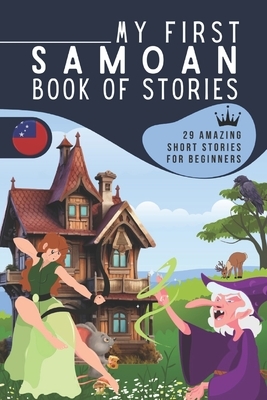 My first samoan book of stories: A collection of 29 samoan short ...