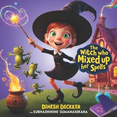 The Witch Who Mixed Up Her Spells: Halloween Story for Kids, Subhashini ...