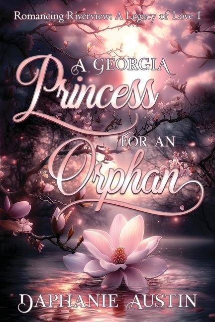 Austin, D: Georgia Princess for An Orphan, Daphanie Austin | Boek ...