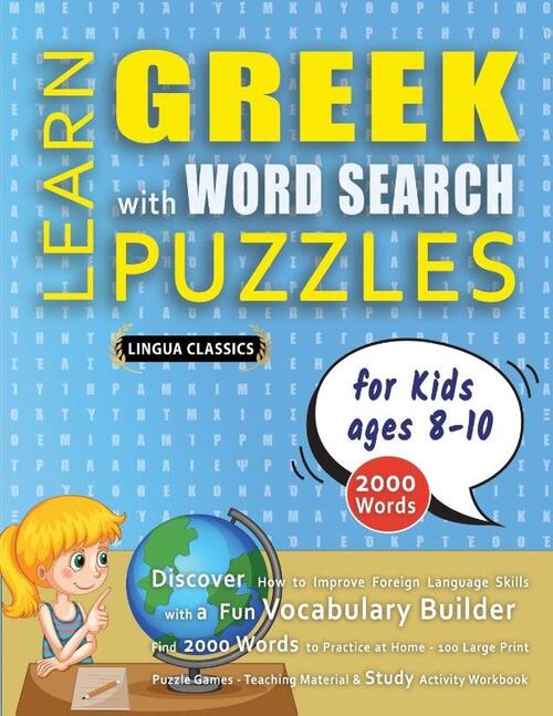 LEARN GREEK WITH WORD SEARCH PUZZLES FOR KIDS 8 - 10 - Discover How to ...