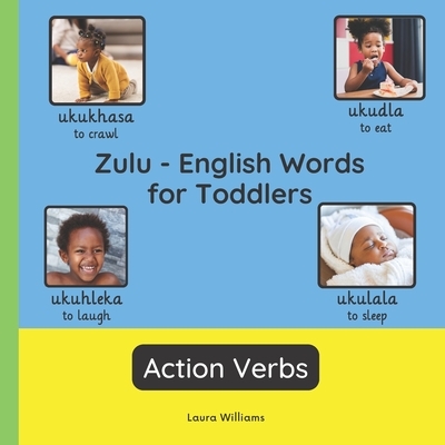 Zulu - English Words for Toddlers - Action Verbs: Teach and Learn Zulu ...