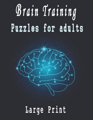 Brain Training: Large Print Puzzles for adults, Puzzle Activity Book for Adults, 180+ Large ...