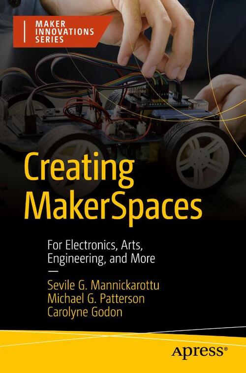 Creating MakerSpaces, Sevile G. Mannickarottu | Boek | 9798868813085 | Bruna