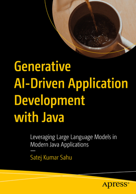 Generative Ai-Driven Application Development with Java: Leveraging Large Language Models in ...