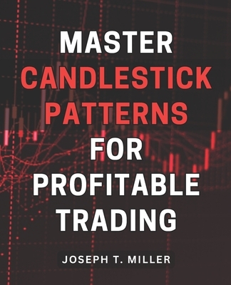 Master Candlestick Patterns for Profitable Trading: Unlock the Secrets ...