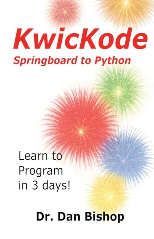 KwicKode - Springboard to Python, Dan Bishop | Boek | 9798986537368 | Bruna