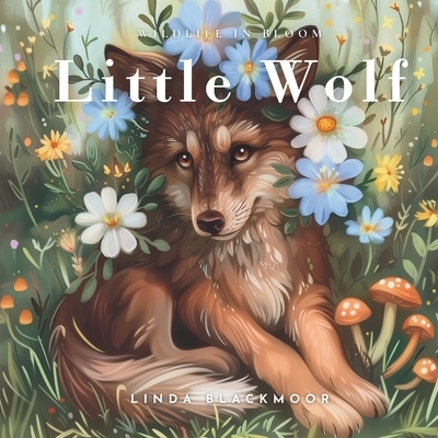 Little Wolf: Educational Children's Picture Book About Wolves Filled ...
