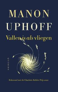 Vallen is als vliegen, Manon Uphoff | 9789021422961 | Boek - bruna.nl